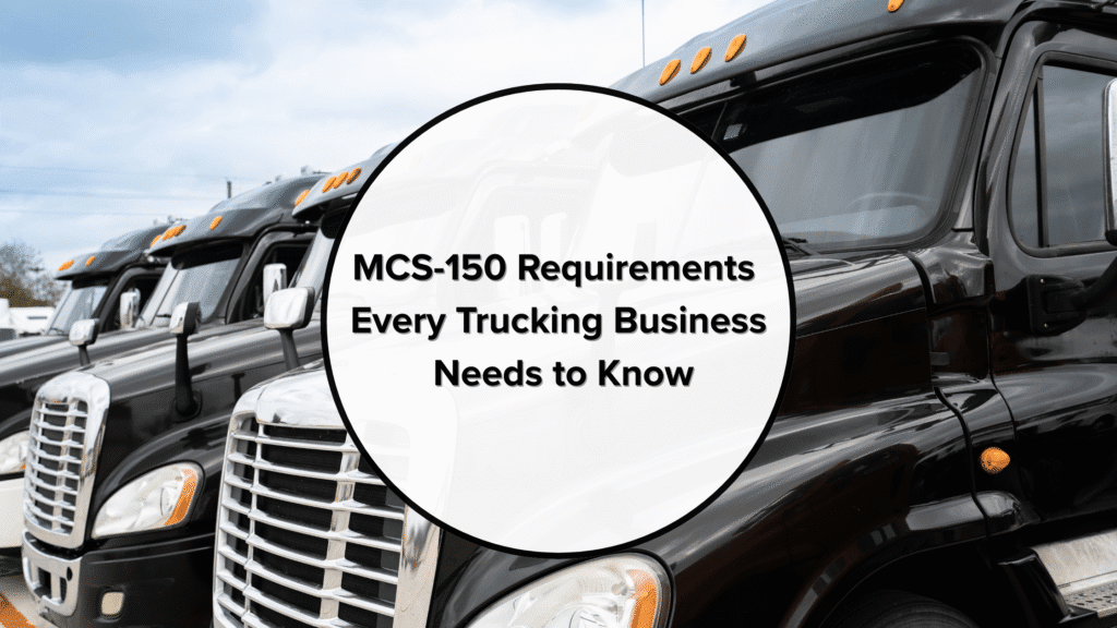 MCS-150 Filing Guide for Trucking Compliance | MIG